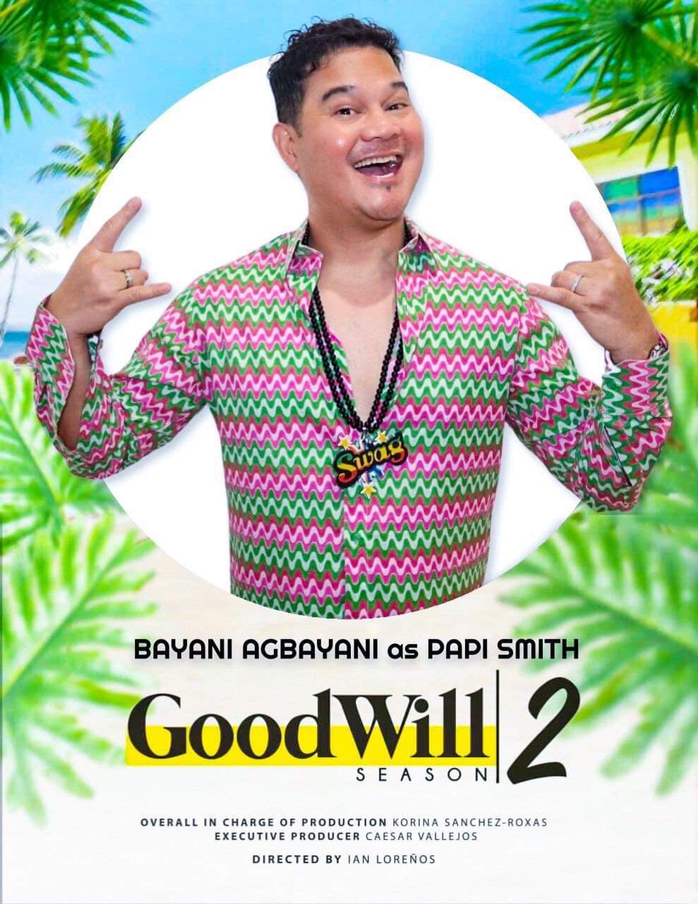 ‘Love namin si Bayani’ — Goodwill cast – HYPE MANIA
