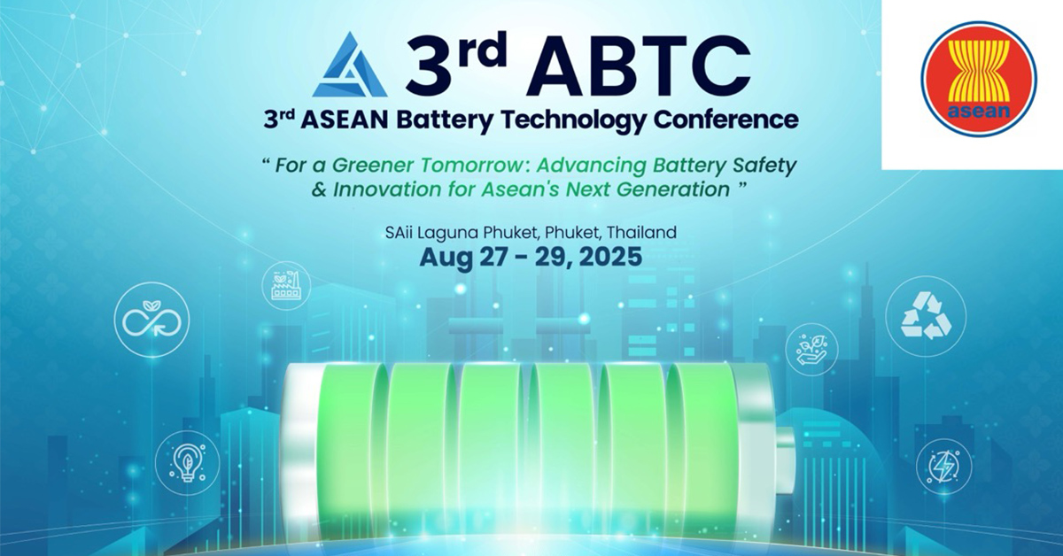 Phuket Hosts 3rd ASEAN Battery Conference to Power the Future and ...
